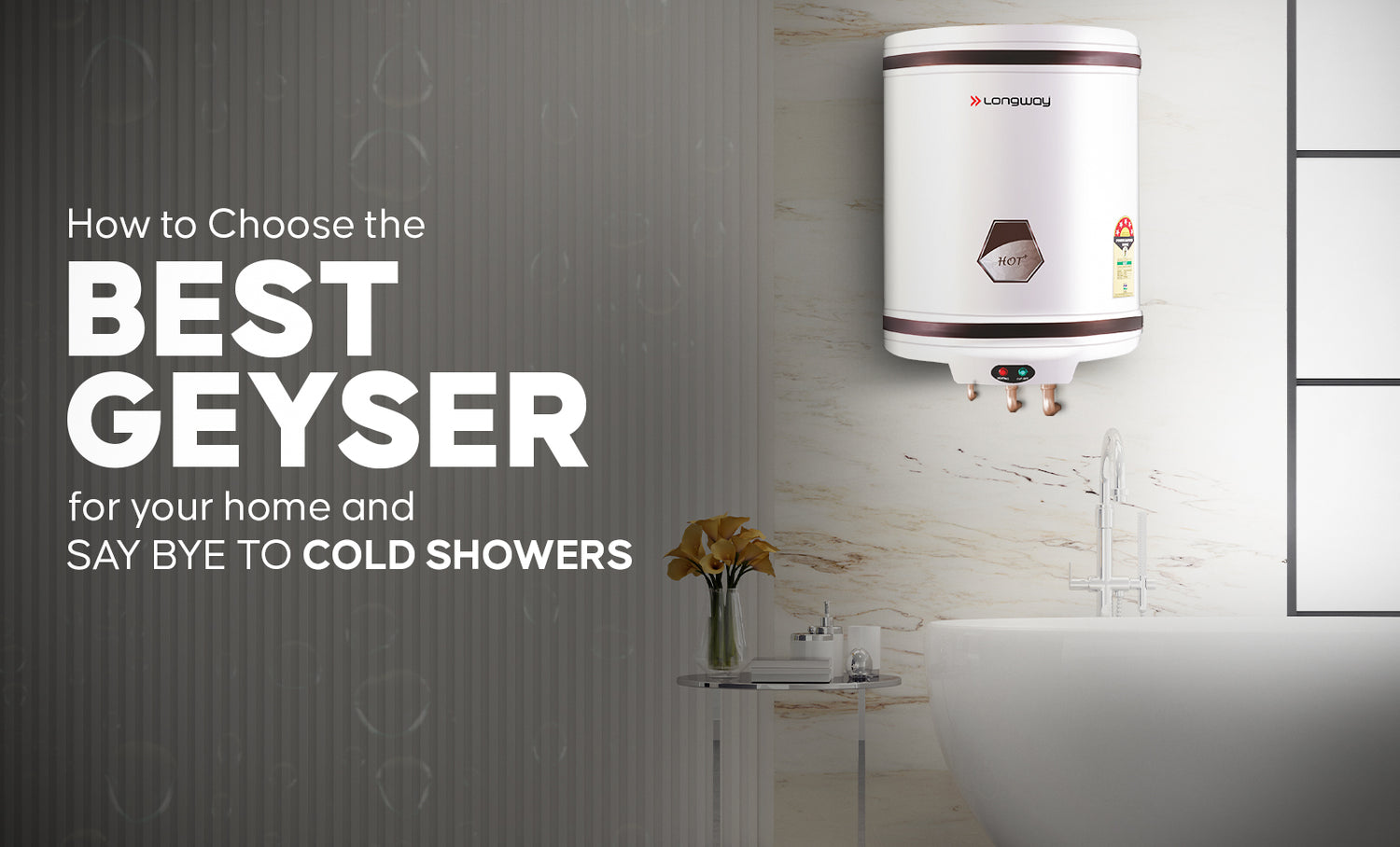 How to choose the best geyser for your home and say bye to cold showers ...
